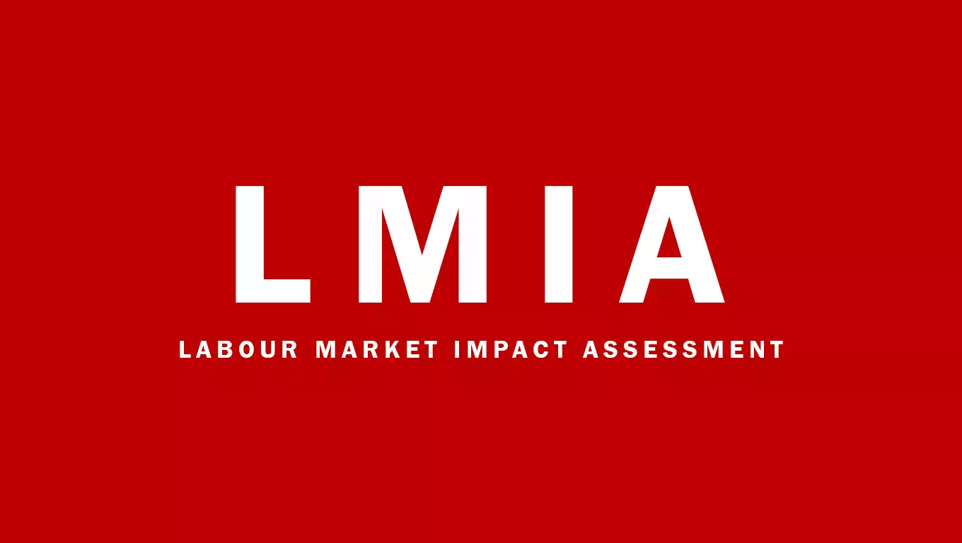 LMIA process in Canada : Get Your LMIA Approved