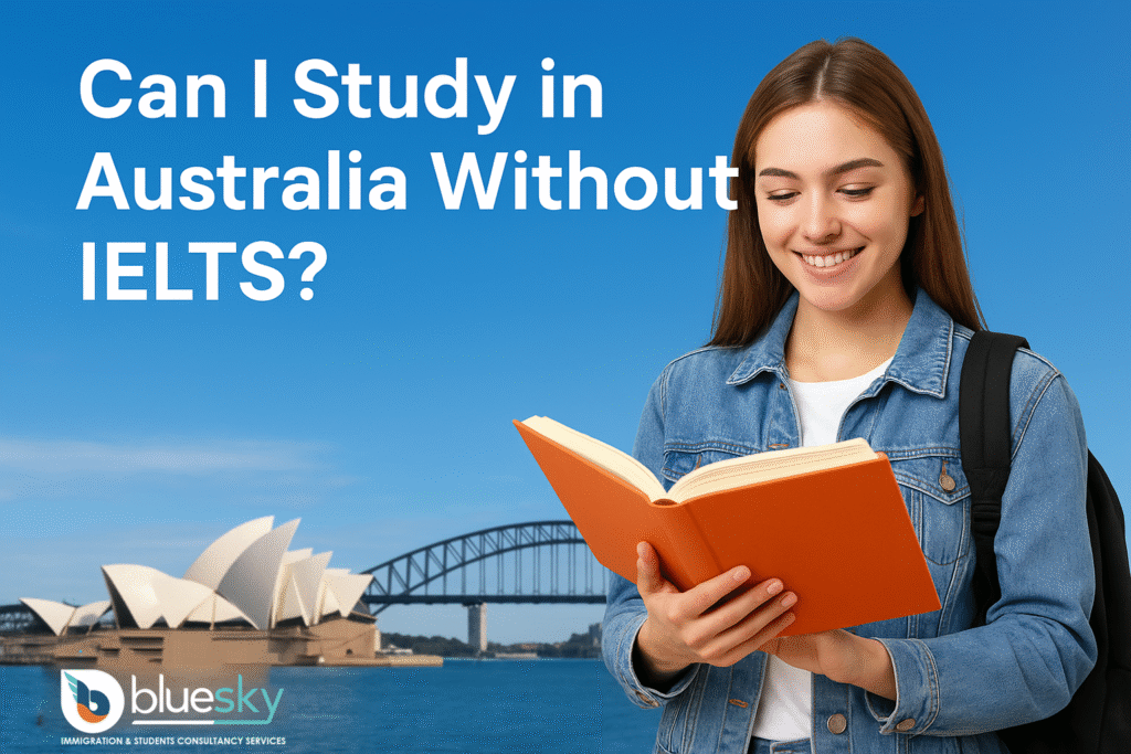 Study in Australia Without IELTS | BlueSky Consultancy